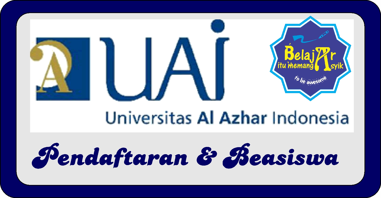 Beasiswa Al Azhar University - Belajar Asyik