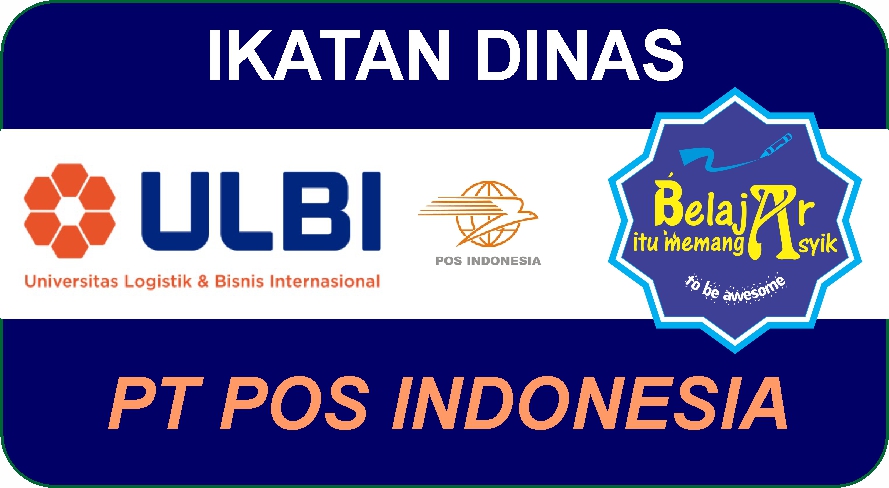 IKATAN DINAS POS INDONESIA DI ULBI - Belajar Asyik