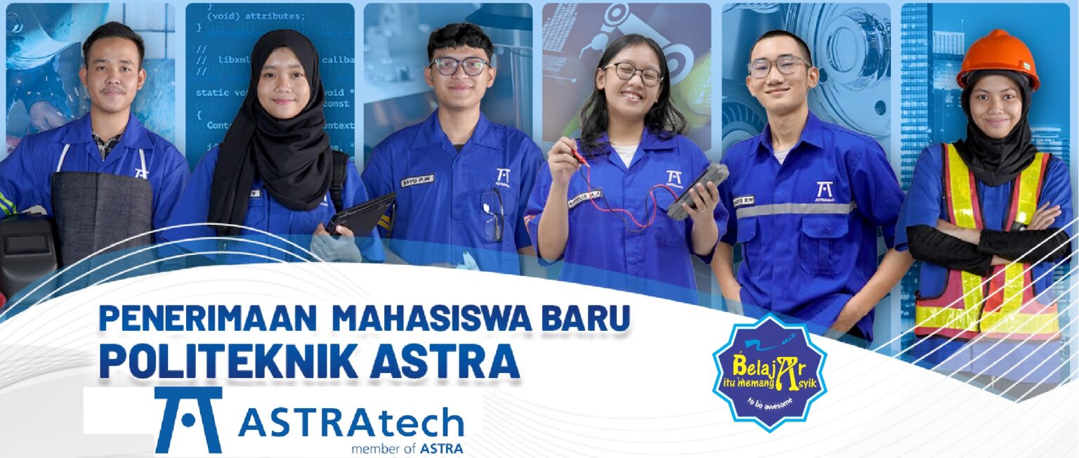 BEASISWA POLITEKNIK ASTRA (ASTRAtech) - Belajar Asyik