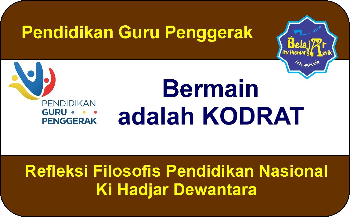 Bermain adalah kodrat anak - Belajar Asyik