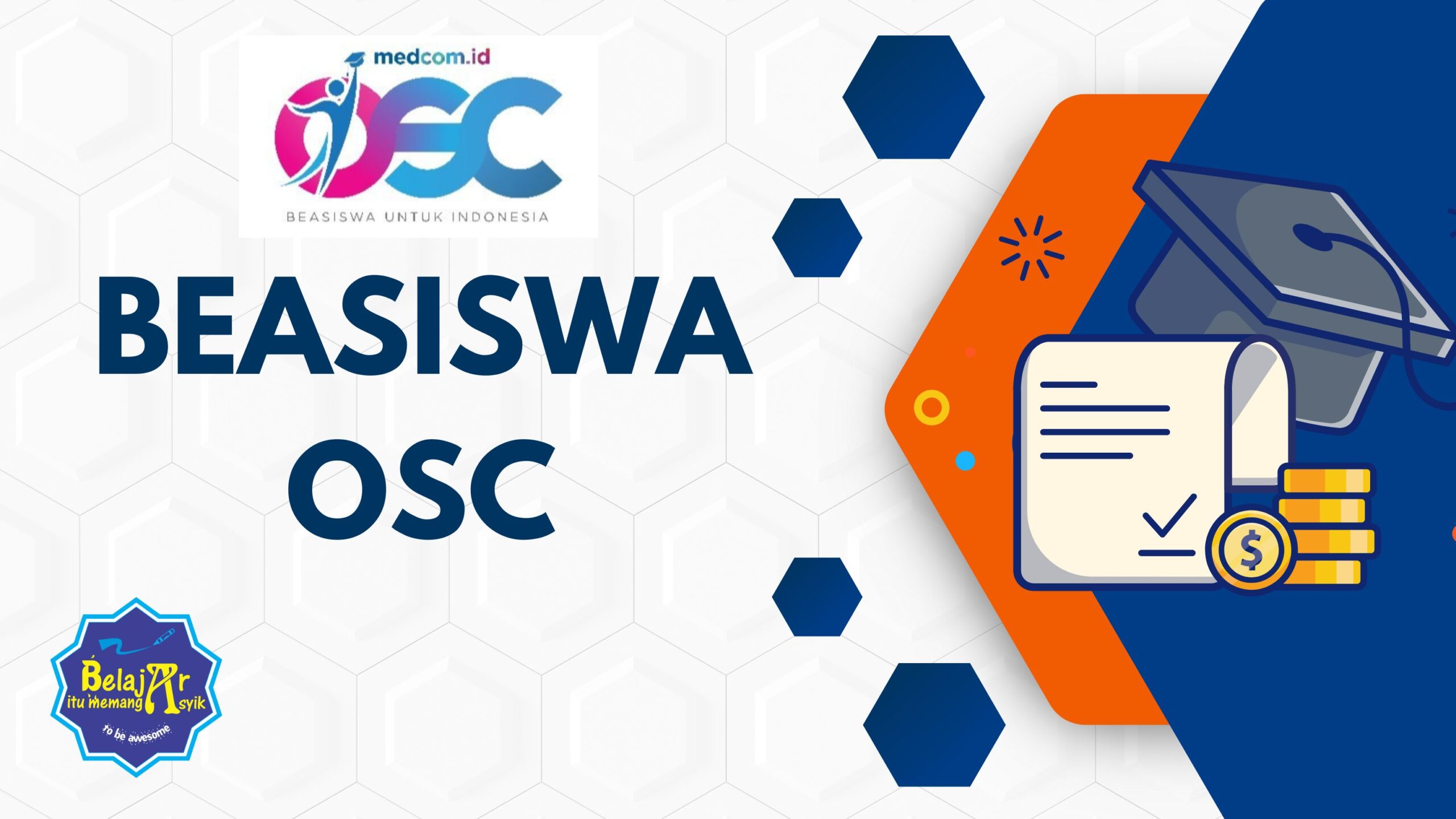 BEASISWA OSC GRATIS KULIAH 2026 - Belajar Asyik