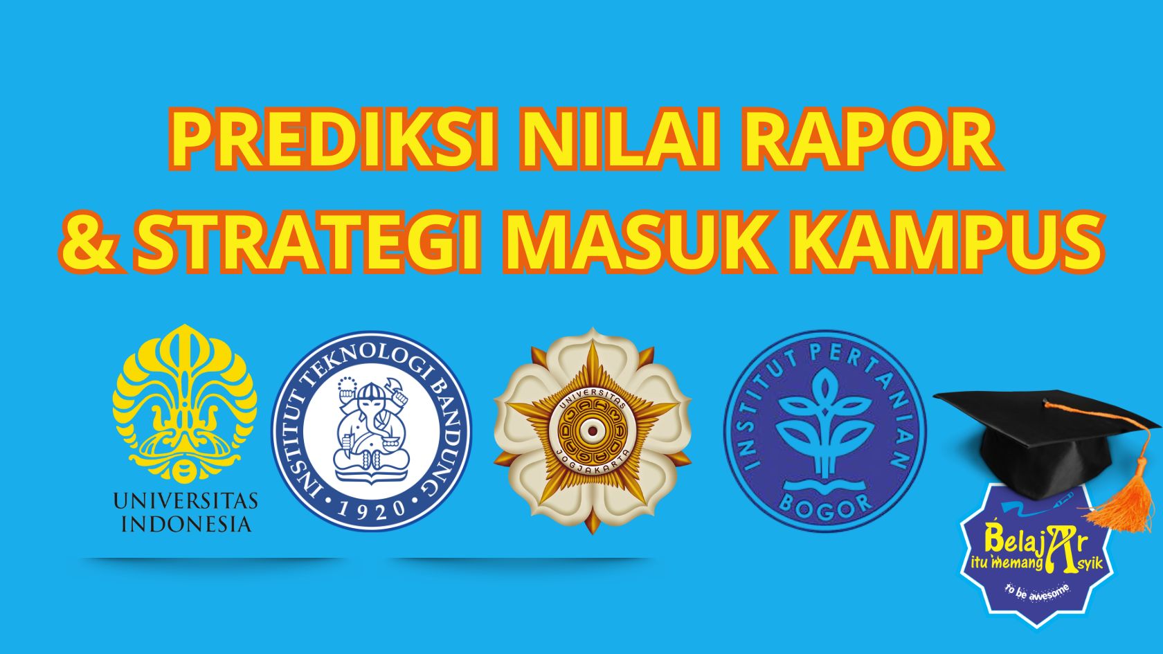 Peluang Lolos SNBP & Strateginya! Prediksi Nilai Rapor Kampus PTN (Part ...